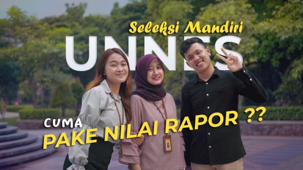Registrasi Administratif Calon Mahasiswa Baru Universitas Negeri Semarang Jalur Seleksi Mandiri ...