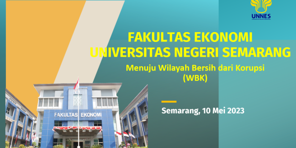 Visitasi Zona Integritas FE UNNES Menuju Wilayah Bersih dari Korupsi ...