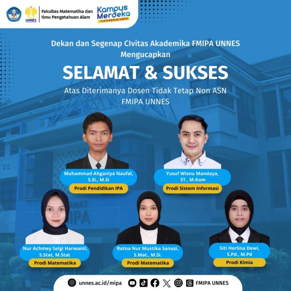 Selamat dan Sukses Atas Diterimanya Dosen Tidak Tetap Non ASN FMIPA UNNES – Faculty of ...