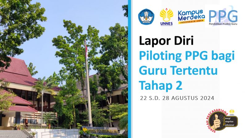 Lapor Diri Piloting PPG bagi Guru Tertentu Tahap 2 – Postgraduate School